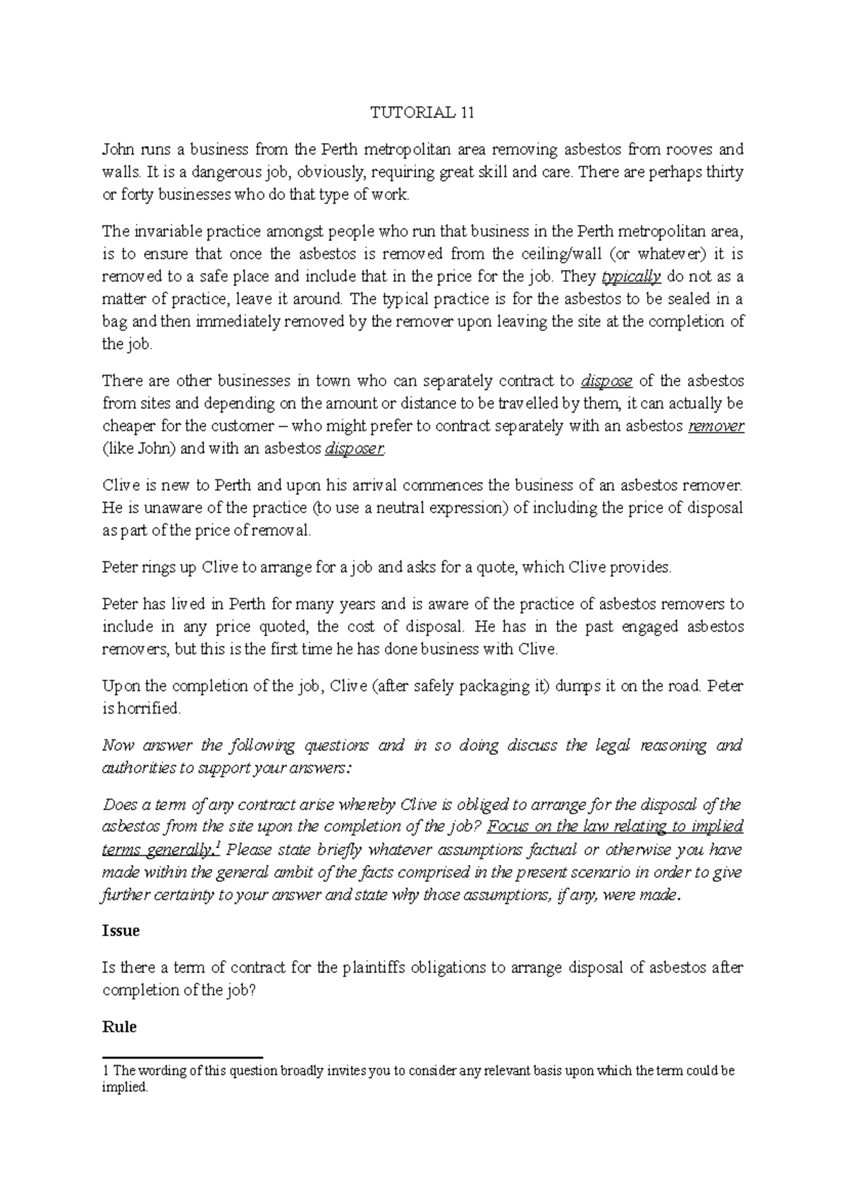 Tutorial 11 complete - tute w11 - TUTORIAL 11 John runs a business from ...