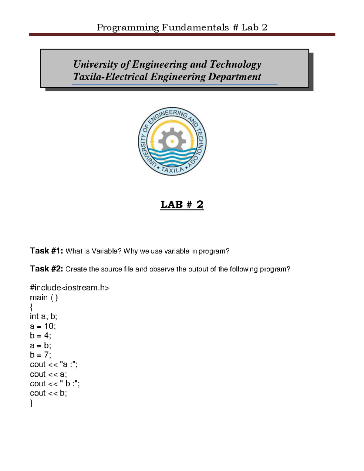 Assignment 2 (PF) - nnnnnnnnnnn - Programming Fundamentals # Lab 2 LAB # 2 Task #1: What is ...