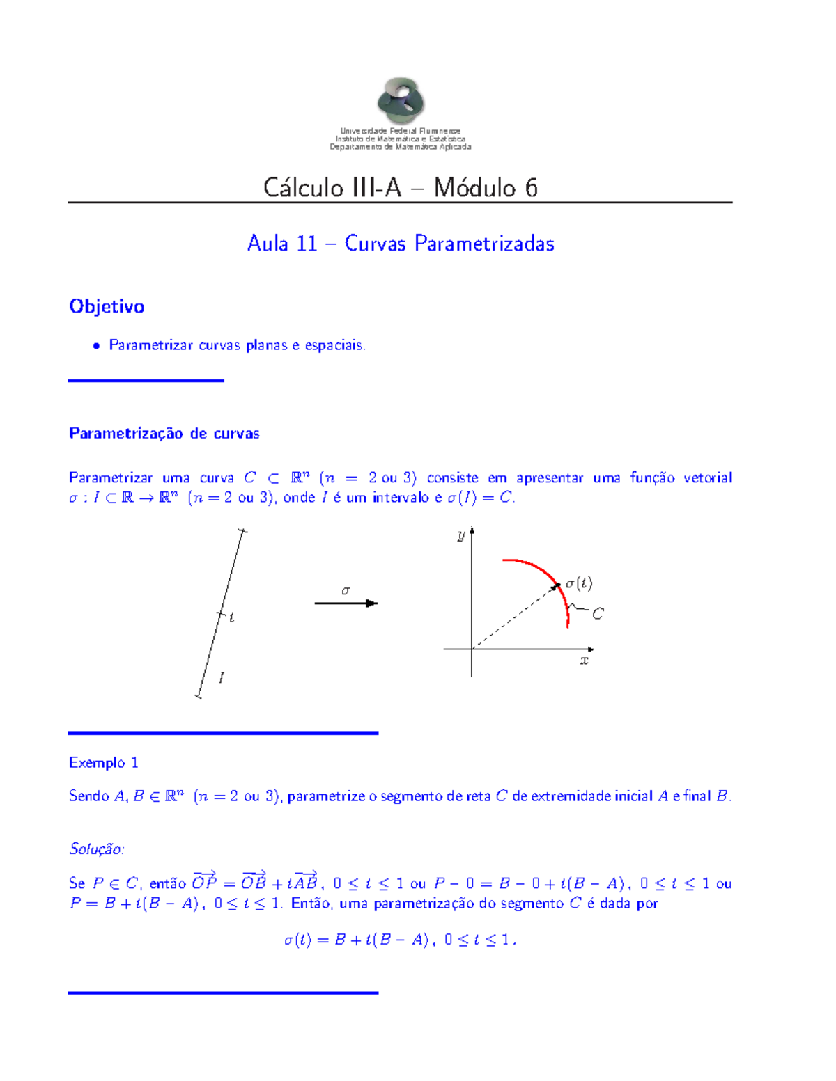 Curvas Parametrizadas - Universidade Federal Fluminense ´ Instituto de ...