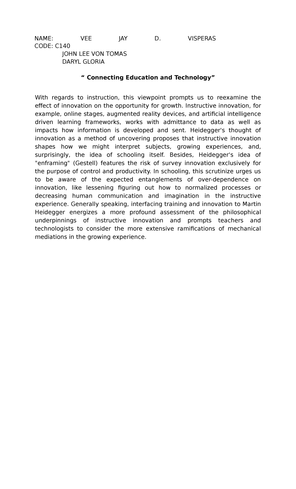 STS- Poiesis-VS.- Enframing VEE JAY - NAME: VEE JAY D. VISPERAS CODE: C ...