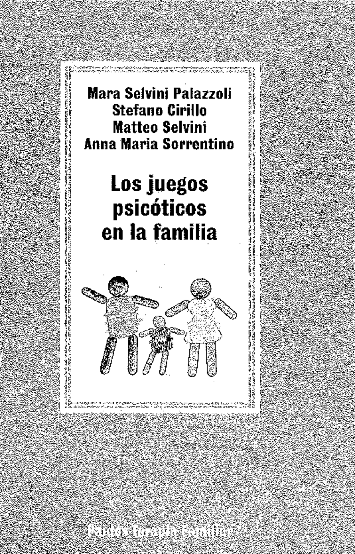 497180120 Los Juegos Psicoticos en La Familia 1 - Mara Selvini ...