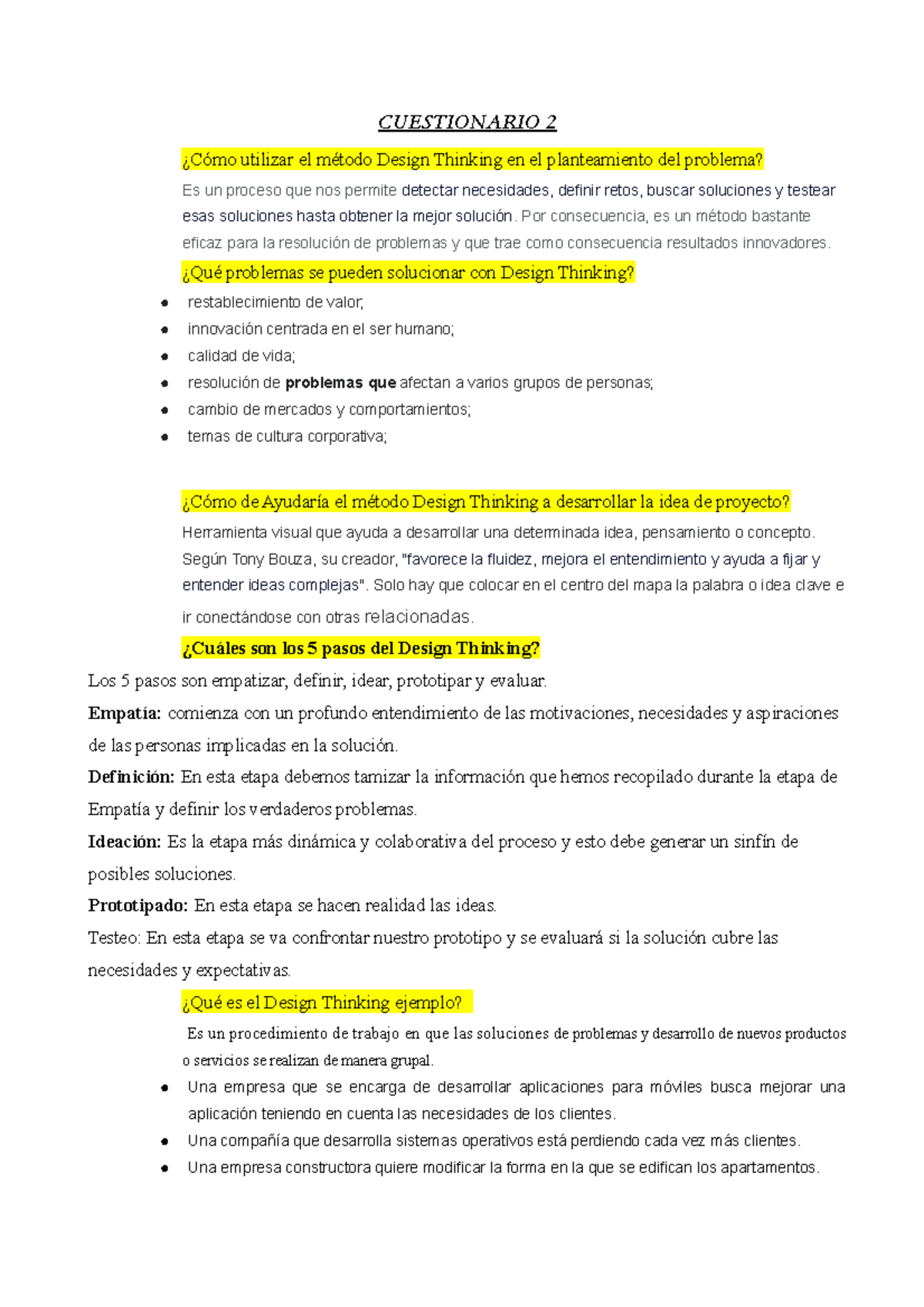Cuestionario 2 - jnjhj - CUESTIONARIO 2 ¿Cómo utilizar el método Design ...