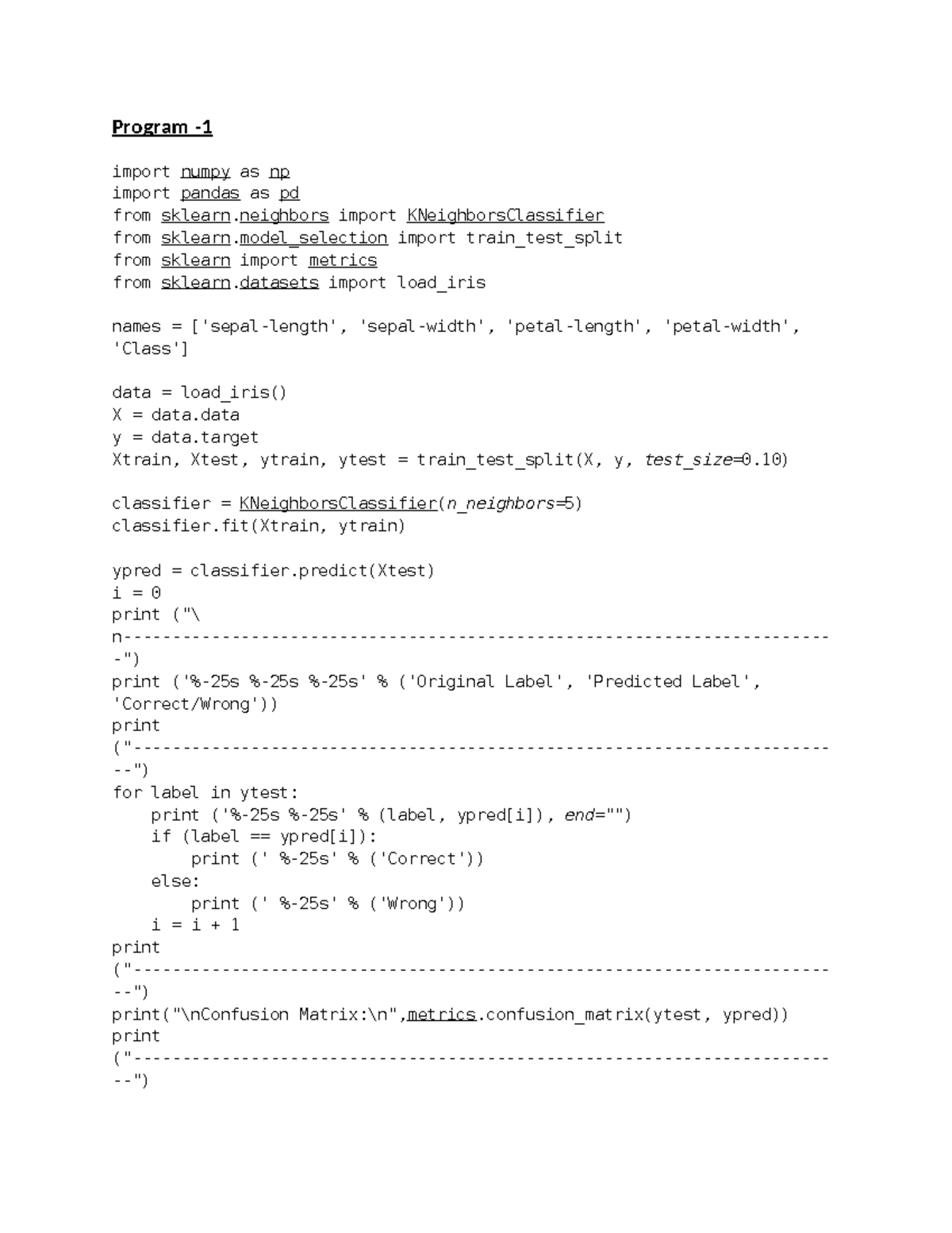 18AIL76 - Program - import numpy as np import pandas as pd from sklearn import ...