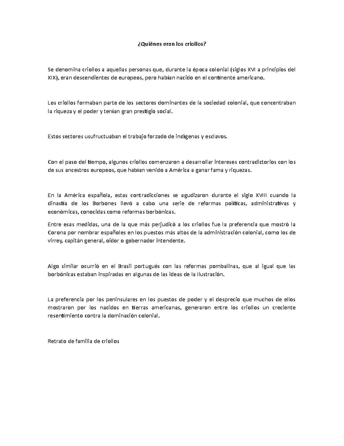 Quiénes Eran Los Criollos ¿quiénes Eran Los Criollos Se Denomina