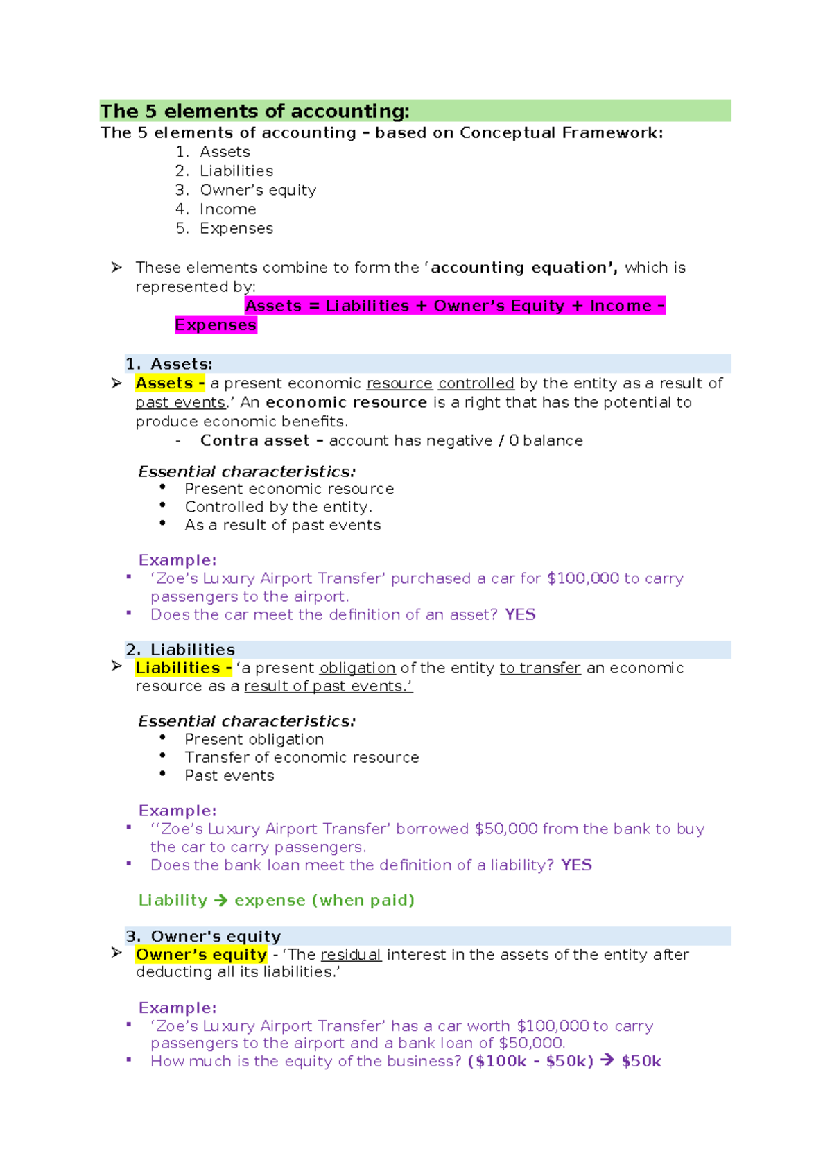 The 5 elements of accounting - Assets 2. Liabilities 3. Owner’s equity ...