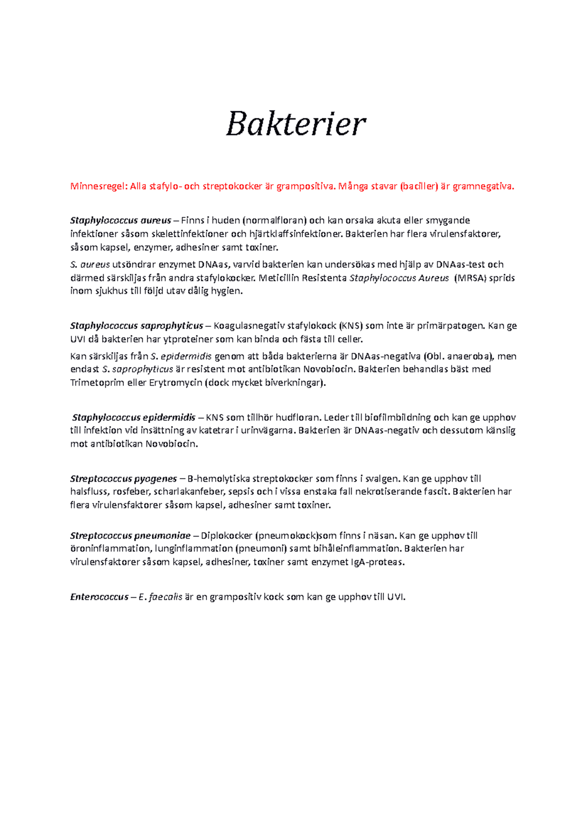 Bakterier - Korosh - labb - Bakterier Minnesregel: Alla stafylo- och ...
