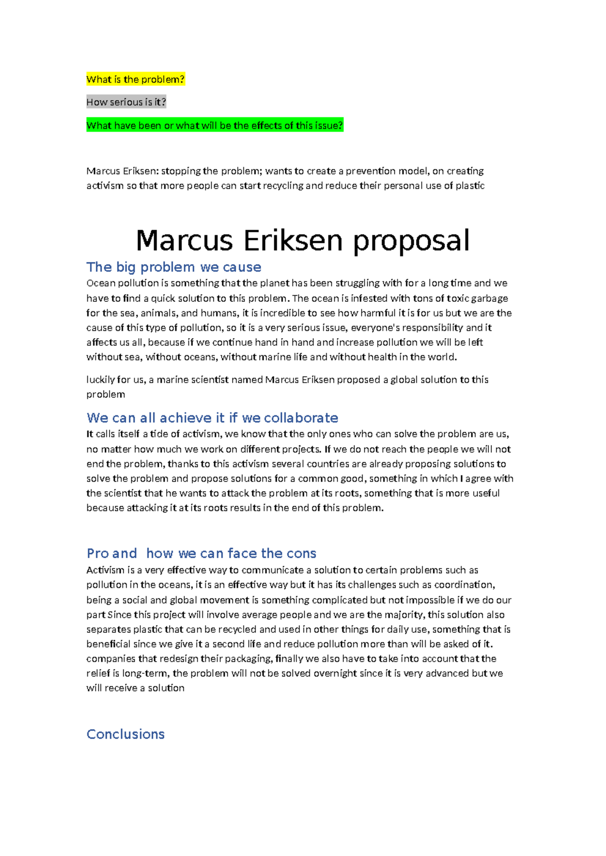 Marcus Eriksen - para practicar - What is the problem? How serious is ...