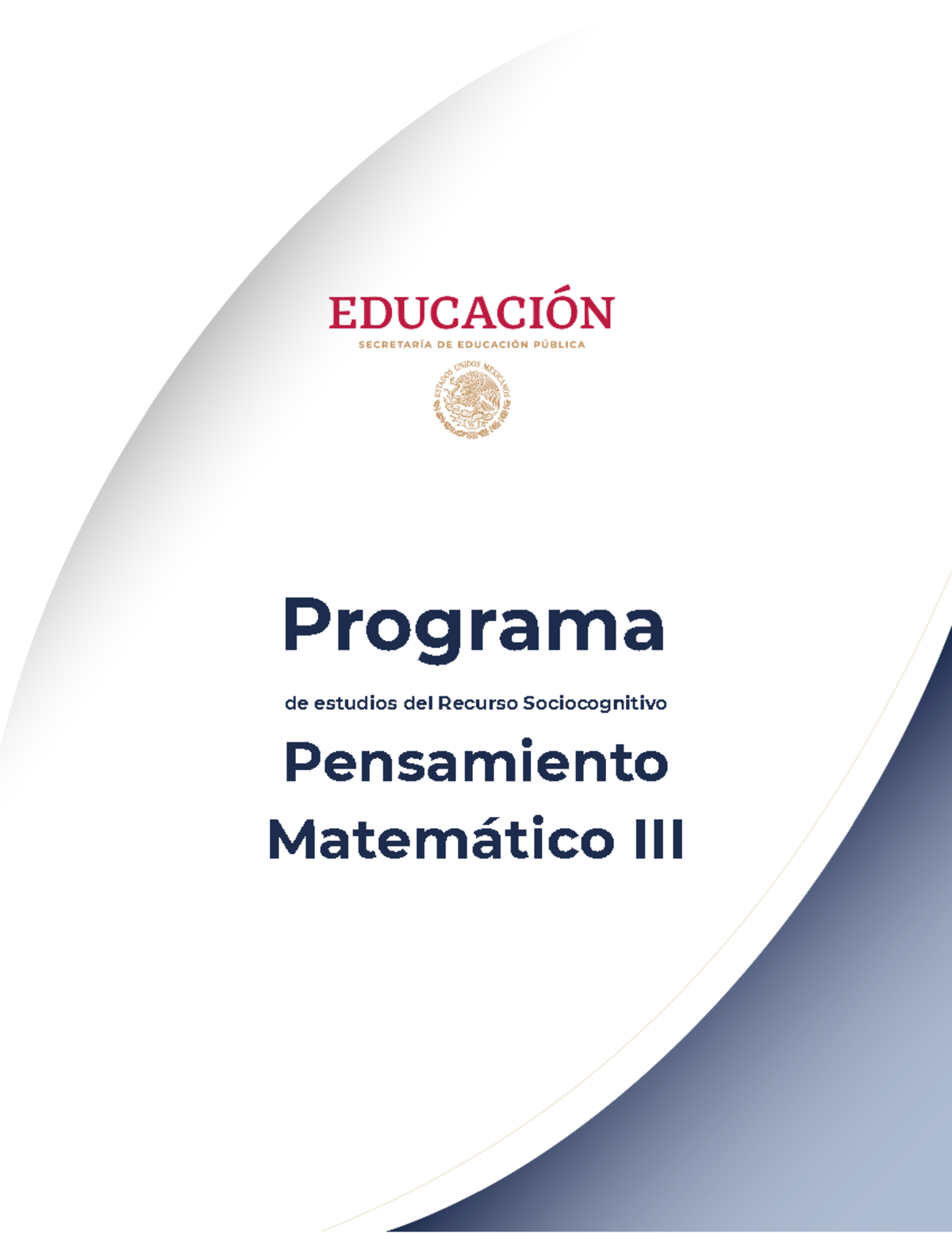 Pensamiento Matematico III - Programa de estudios del Recurso Sociocognitivo Pensamiento ...