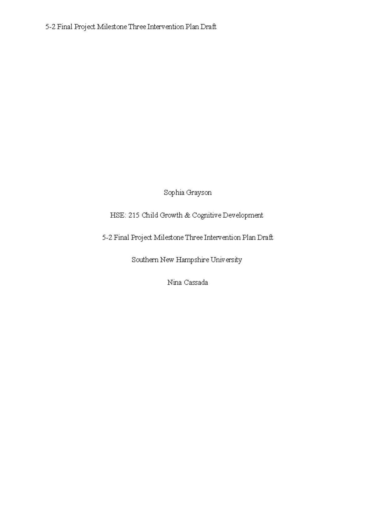 5-2 Final Project Milestone Three Intervention Plan Draft - Sophia ...