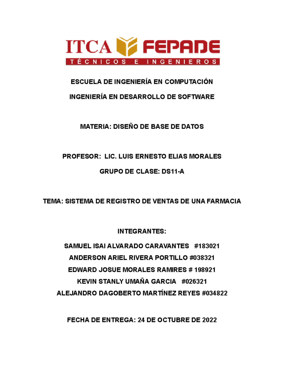 Proyecto - ydhdhd - ESCUELA DE INGENIERÍA EN COMPUTACIÓN INGENIERÍA EN ...