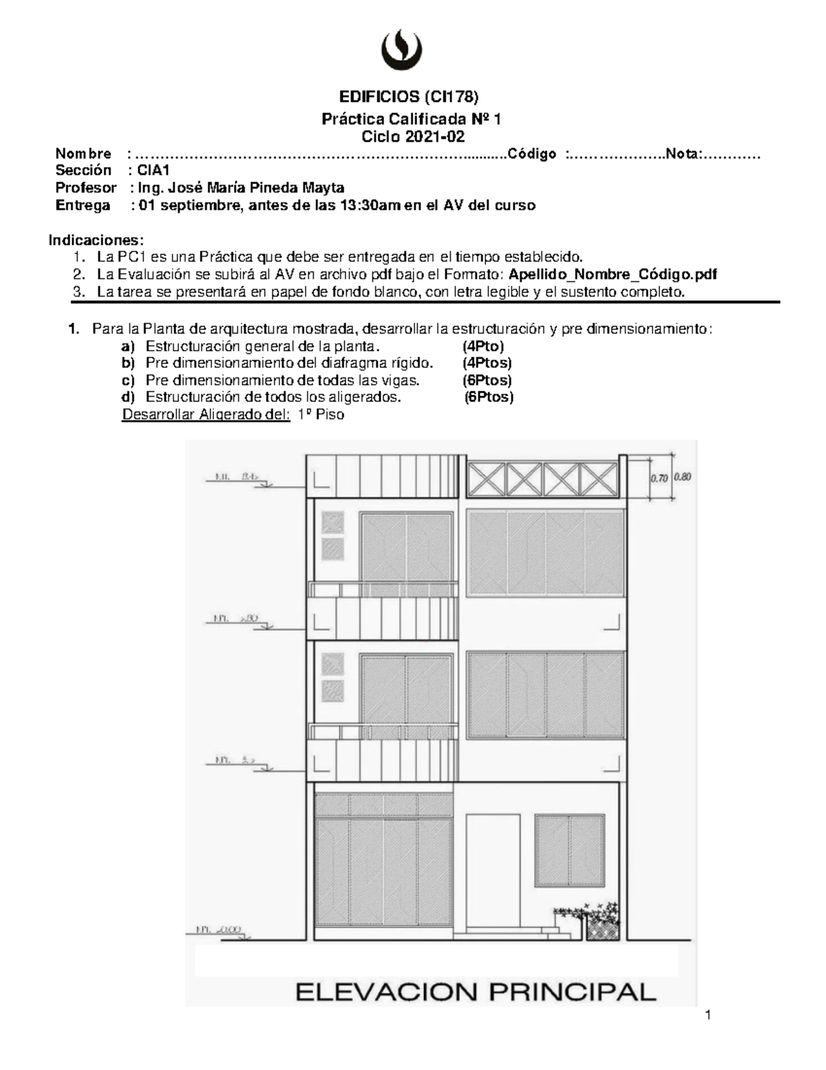 PC1 Edificios 2021-2 Pineda - EDIFICIOS (CI178) Práctica Calificada Nº 1 Ciclo 2021- Nombre ...