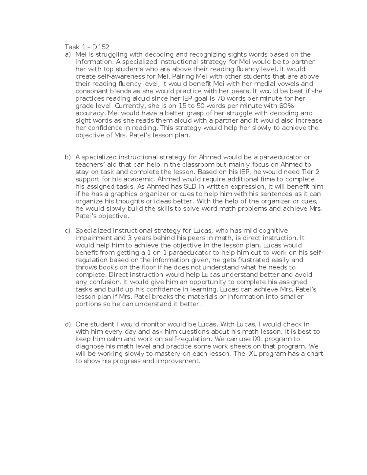 Task 1 D152 - Task 1 - Task 1 – D a) Mei is struggling with decoding ...