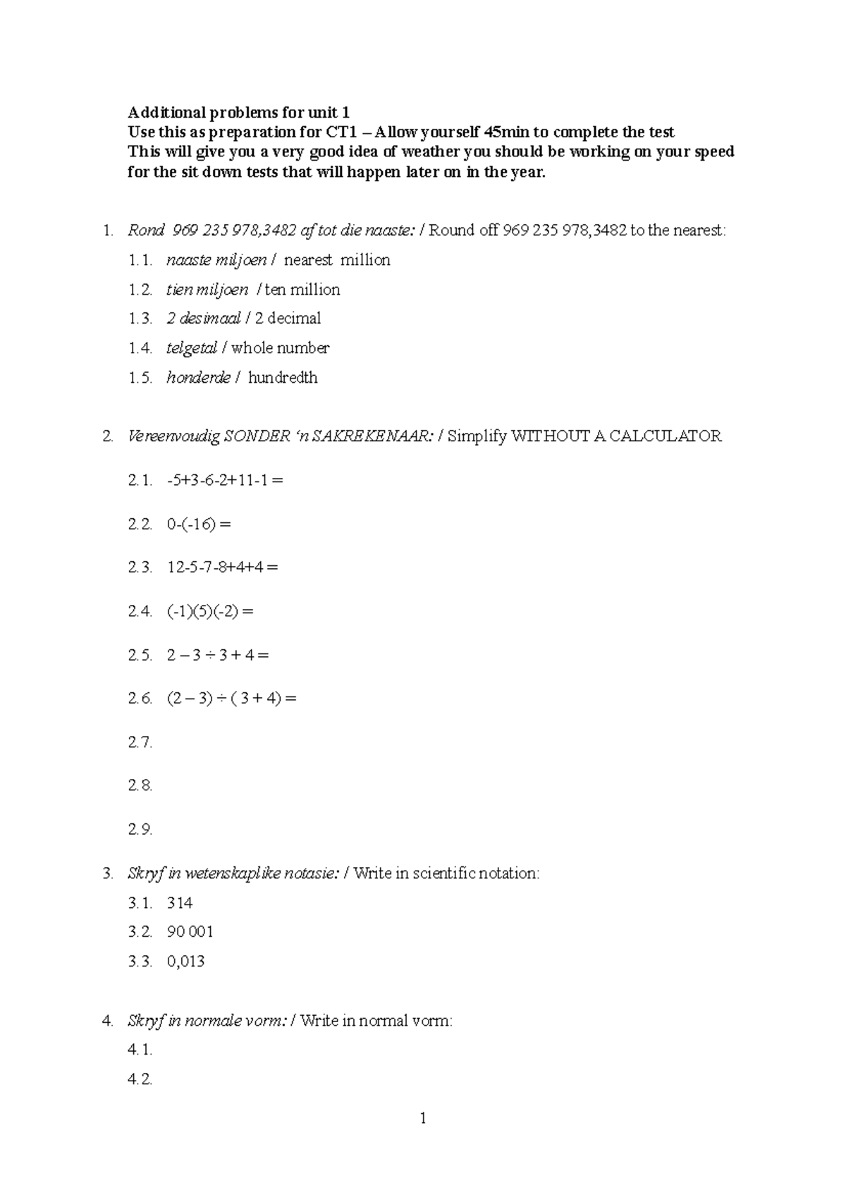 Tutorial Unit 1 - Additional problems for unit 1 Use this as ...