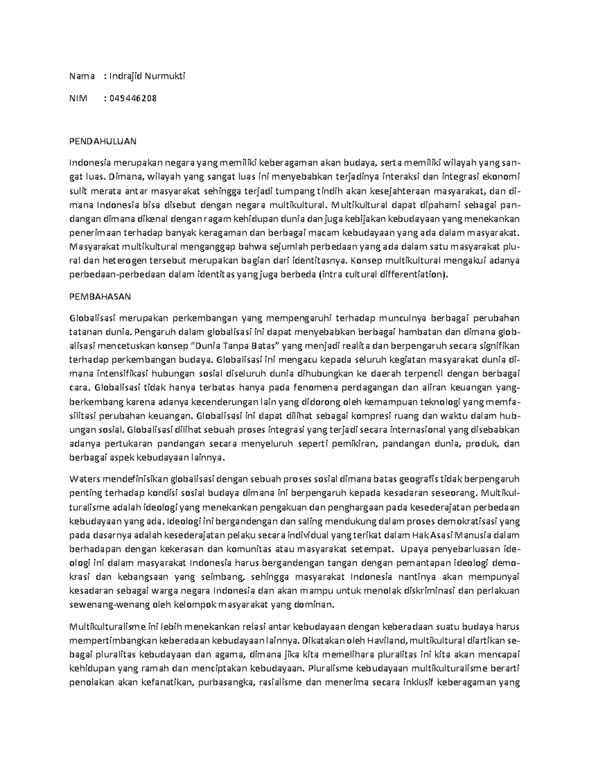 Tugas 2 Sesi 5 Ilmu Sosial Budaya Dasar - Indrajid Nurmukti NIM 049446208 - Nama : Indrajid ...