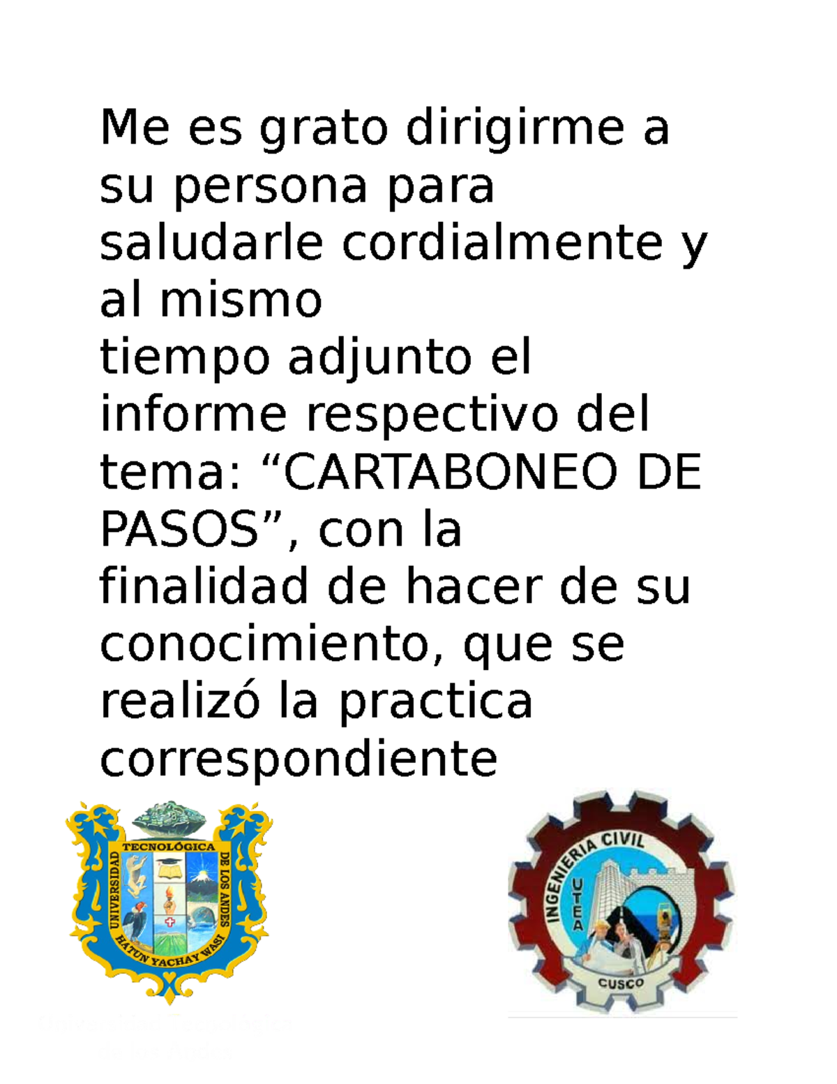 Pasos cartaboneos 1 - Me es grato dirigirme a su persona para saludarle cordialmente y al mismo ...