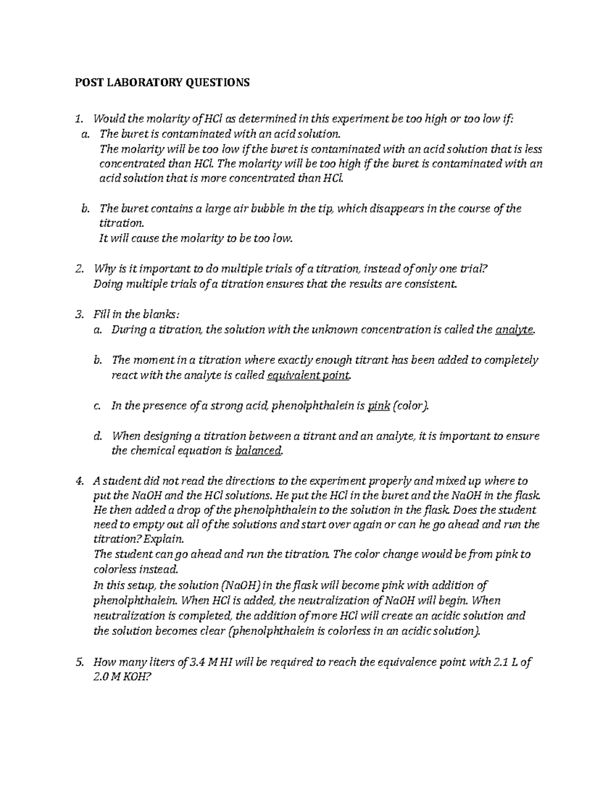 Post-Lab Experiment 7 - POST LABORATORY QUESTIONS Would the molarity of HCl as determined in ...