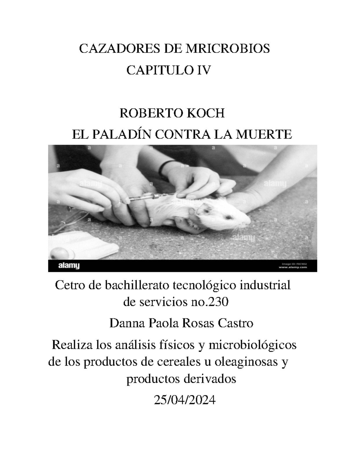 Cazadores DE Mricrobios cap 4 - CAZADORES DE MRICROBIOS CAPITULO IV ROBERTO KOCH EL PALADÍN ...