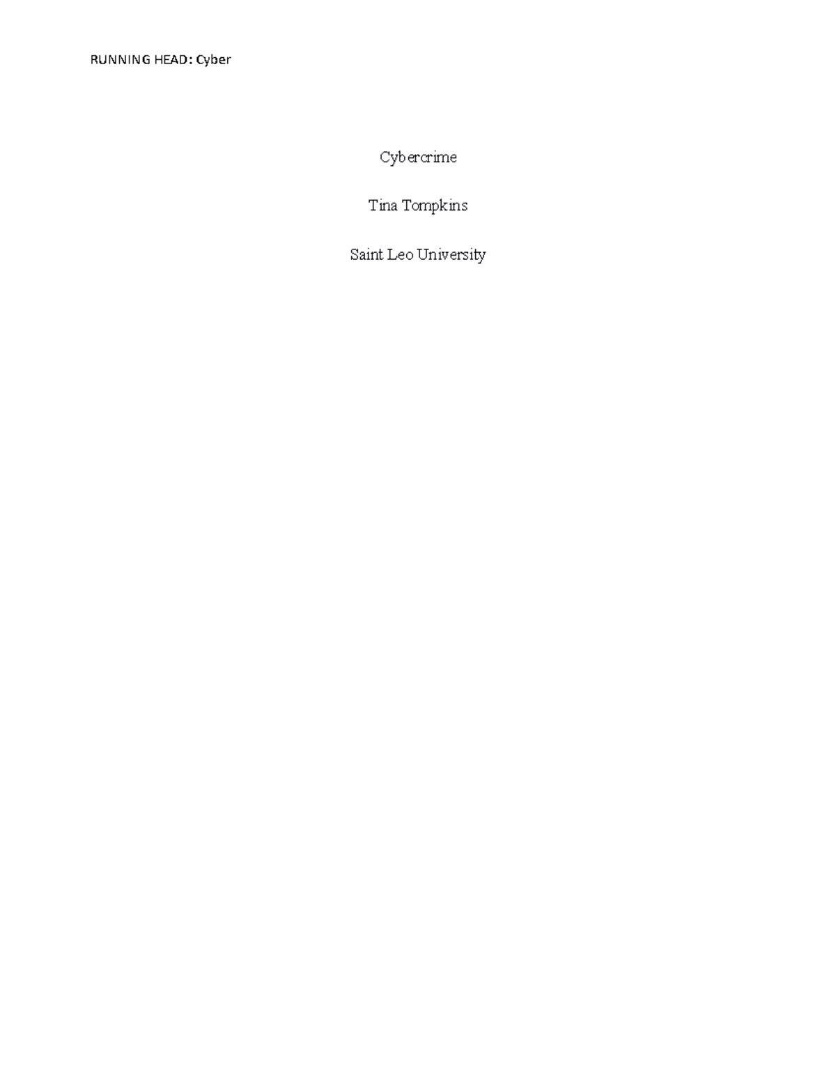 Tompkins Written Report Week 7 - RUNNING HEAD: Cyber Cybercrime Tina ...
