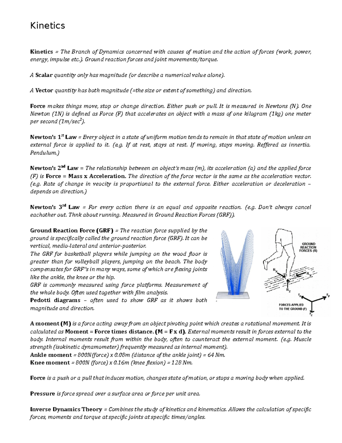 3. Kinetics - Kinetics Kinetics = The Branch of Dynamics concerned with ...