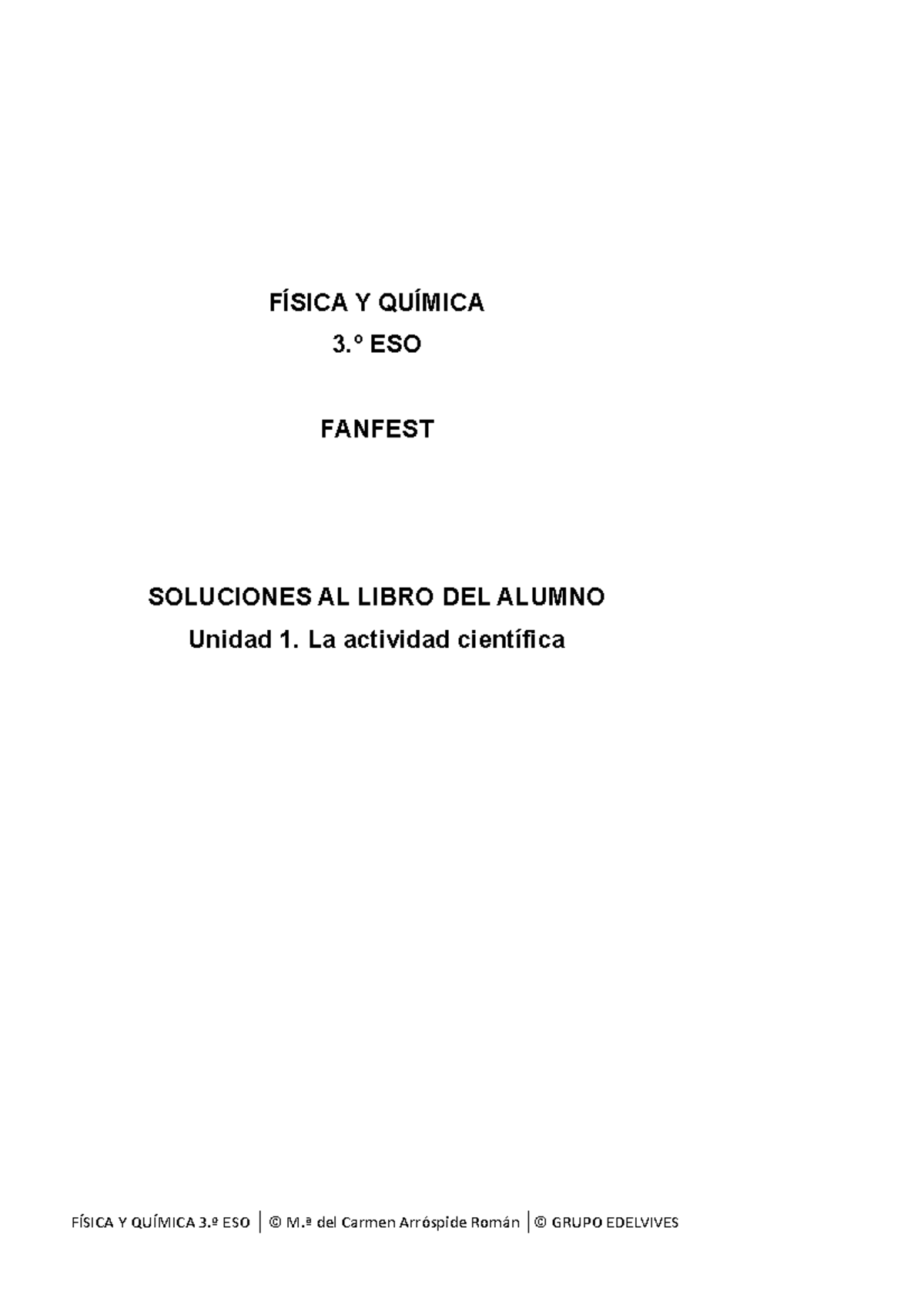 Soluciones U01 FQ 3ESO - FISICA Y QUIMICA TEMA 1 - FÍSICA Y QUÍMICA 3.º ...