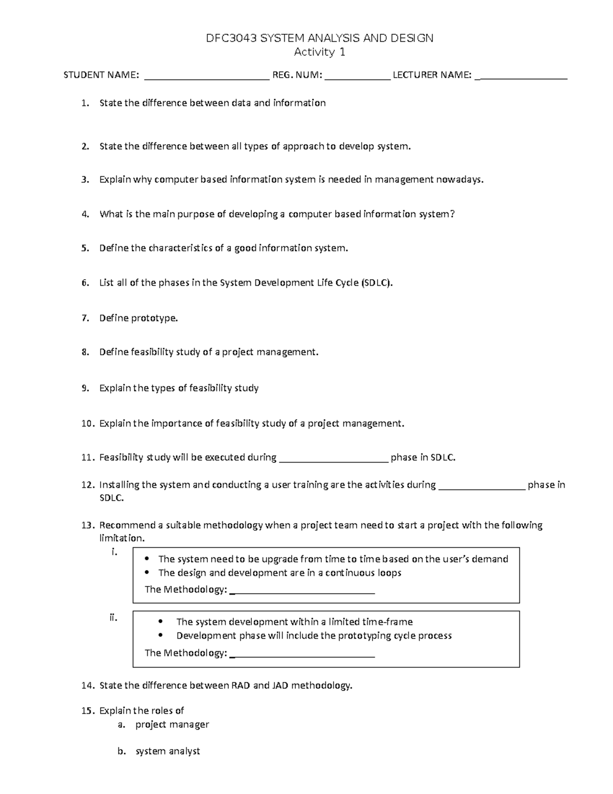 Activity 1 - DFC3043 SYSTEM ANALYSIS AND DESIGNActivity 1 STUDENT NAME