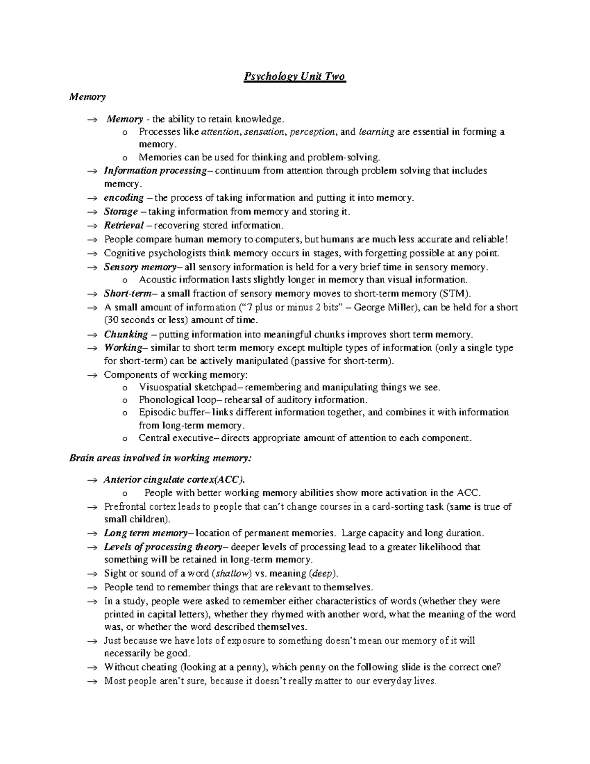 Psych unit two - Psychology Unit Two Memory → Memory - the ability to ...