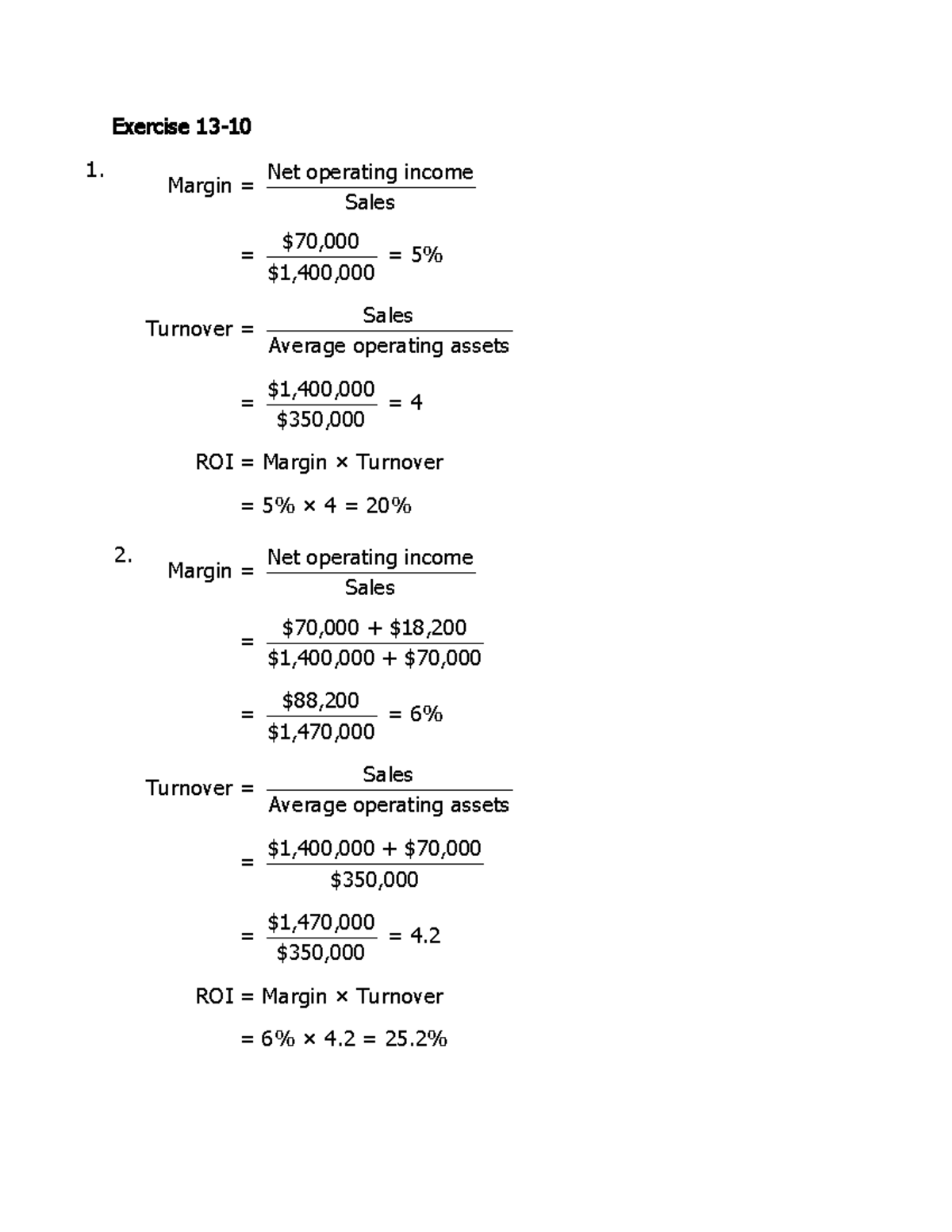 Exam, answers - Exercise 13- Net operating income Margin = Sales $70 ...