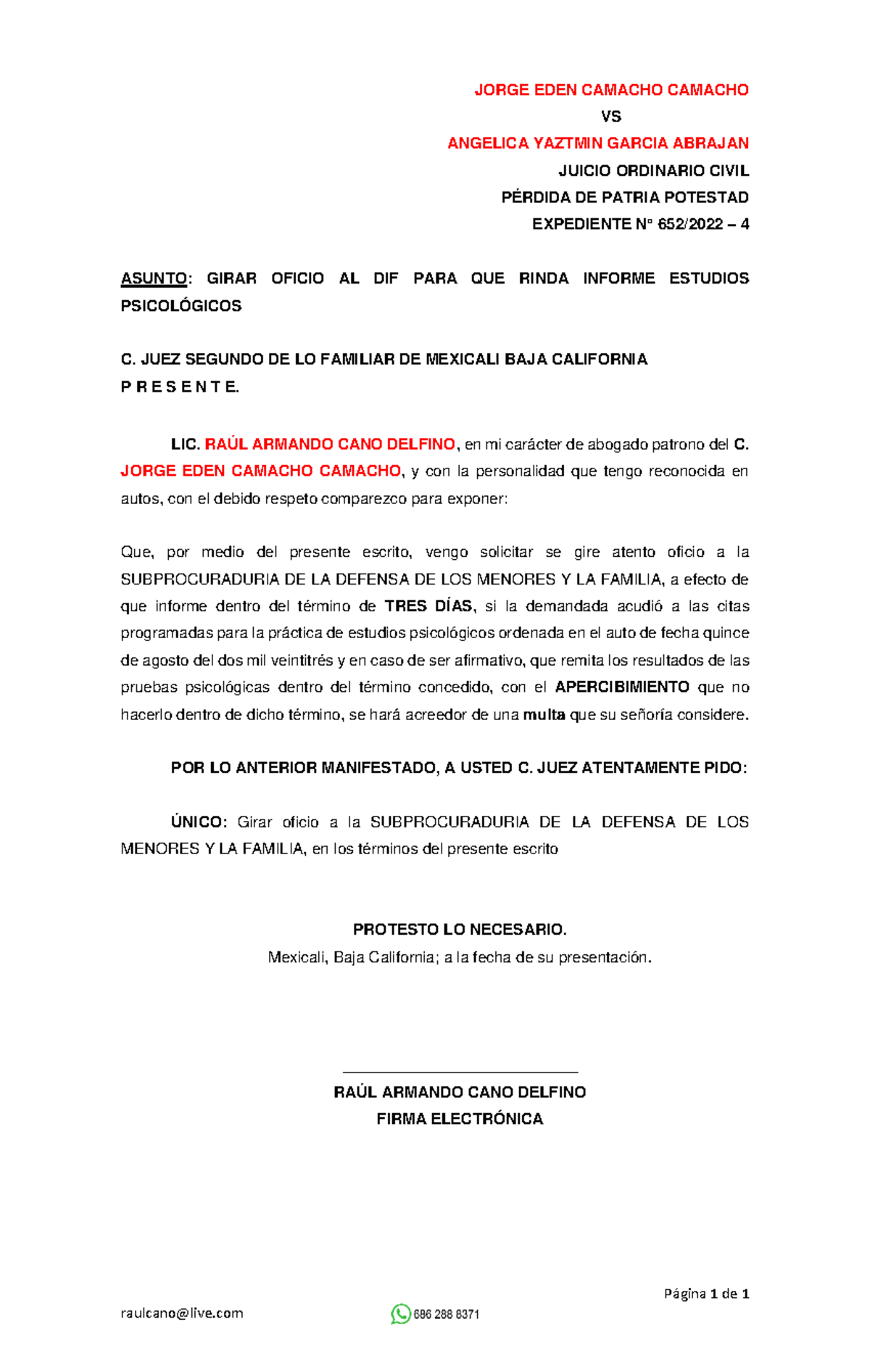 Solicitud de Oficio PARA QUE Rinda Informe DIF - Página 1 de 1 raulcano@live JORGE EDEN CAMACHO ...