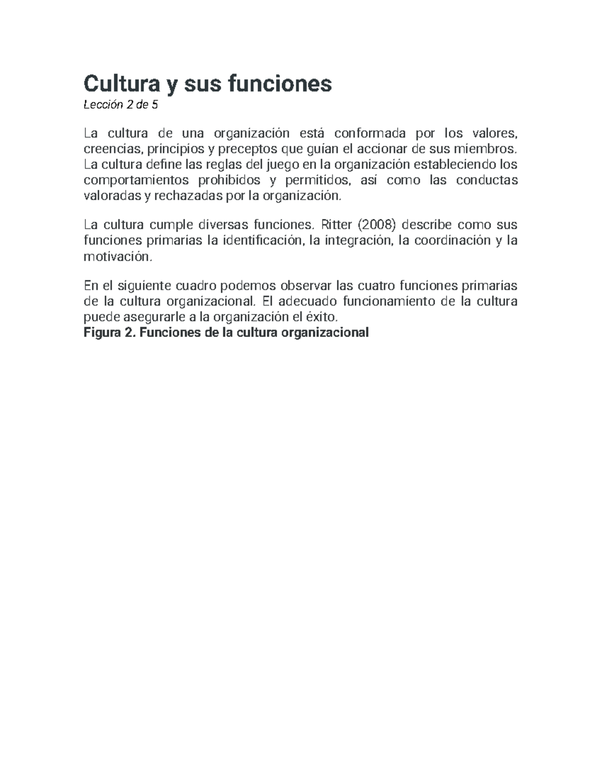 Cultura y sus funciones - Cultura y sus funciones Lección 2 de 5 La ...