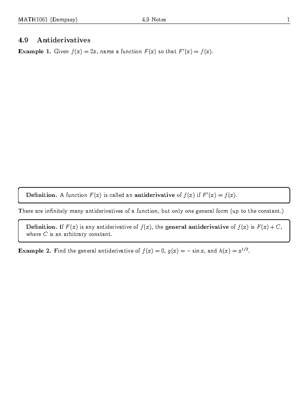 Math 1061 4.9 class note - 4 Antiderivatives Example 1. Given f (x ...