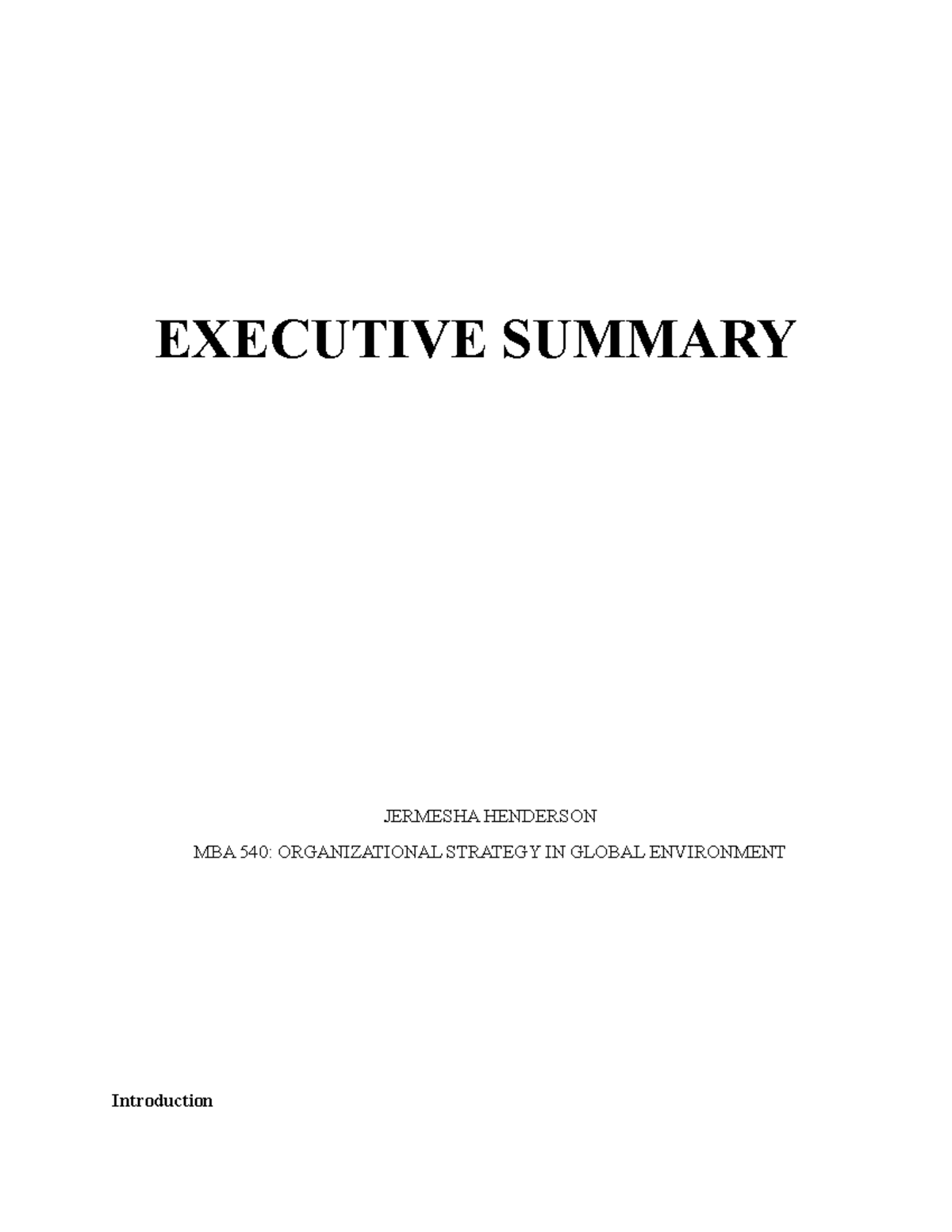 MBA 540 Executive Summary Analysis - EXECUTIVE SUMMARY JERMESHA ...