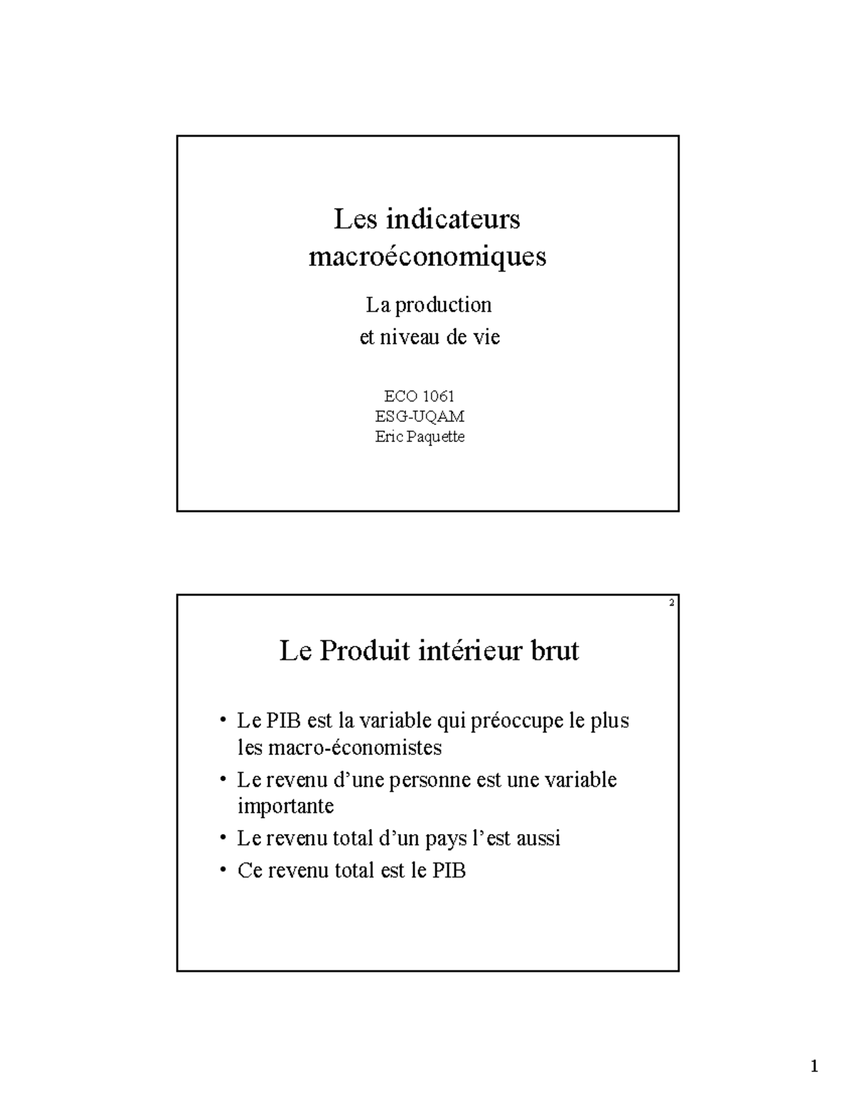 Cours 1-2 - ECO1061 - Les indicateurs macroéconomiques La production et ...