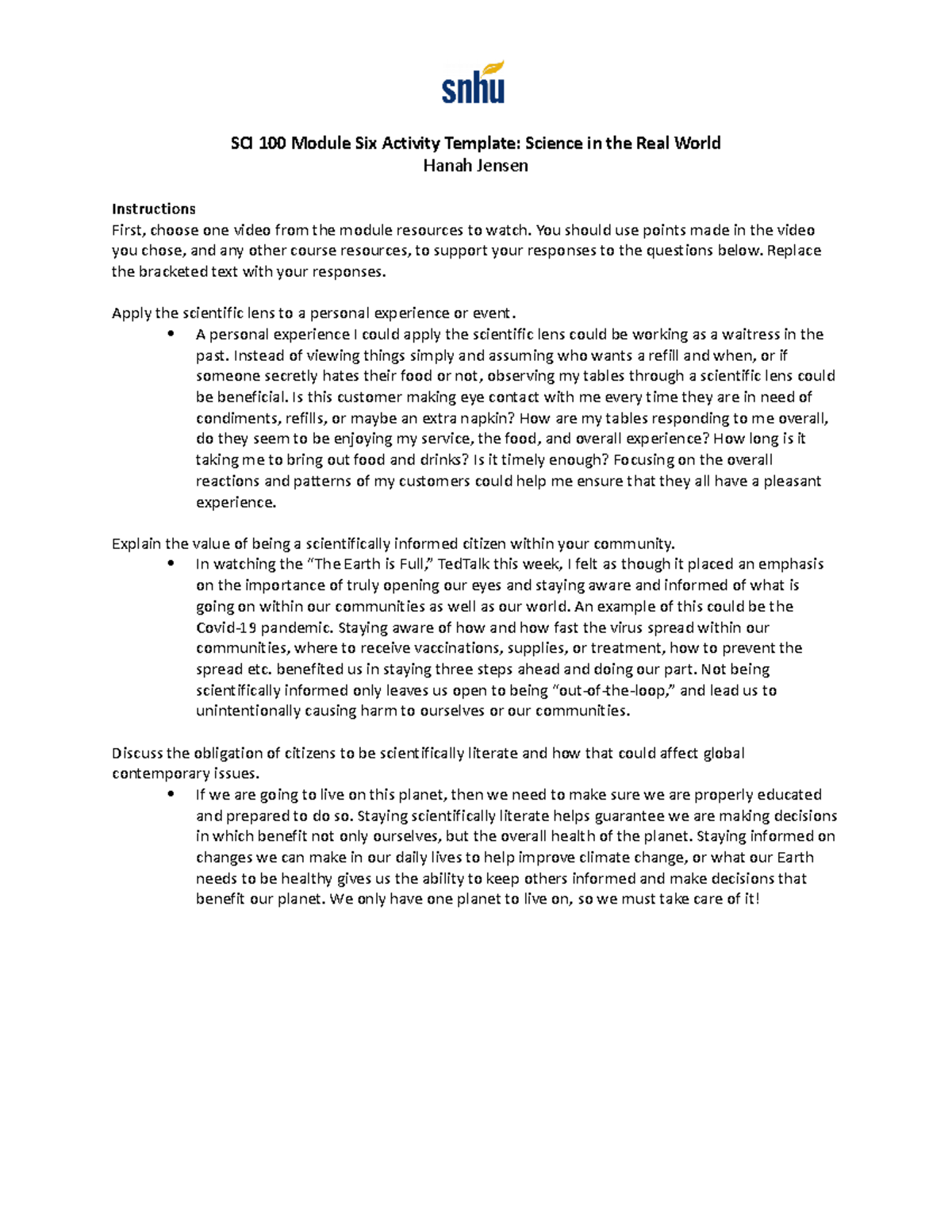 SCI 100 Module Six Activity Template - You should use points made in ...