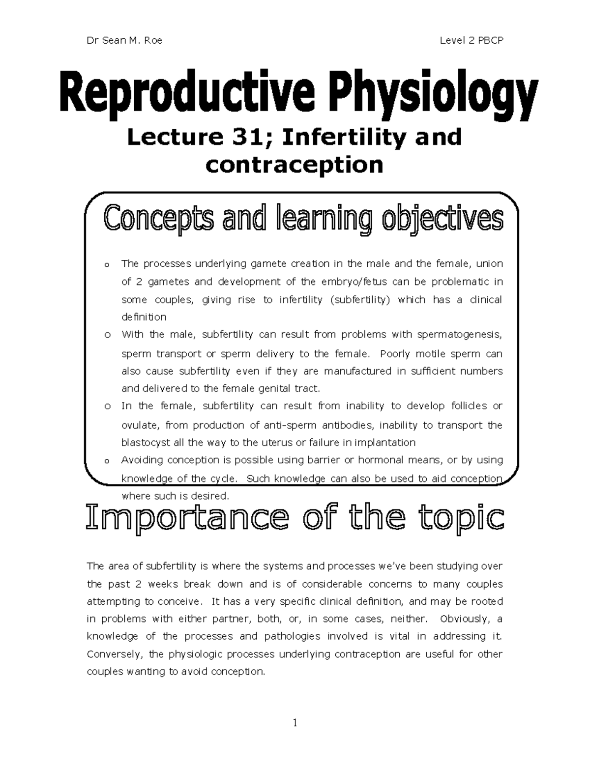 31 PBCP 2. Infertility and contraception - Lecture 31; Infertility and contraception o The ...