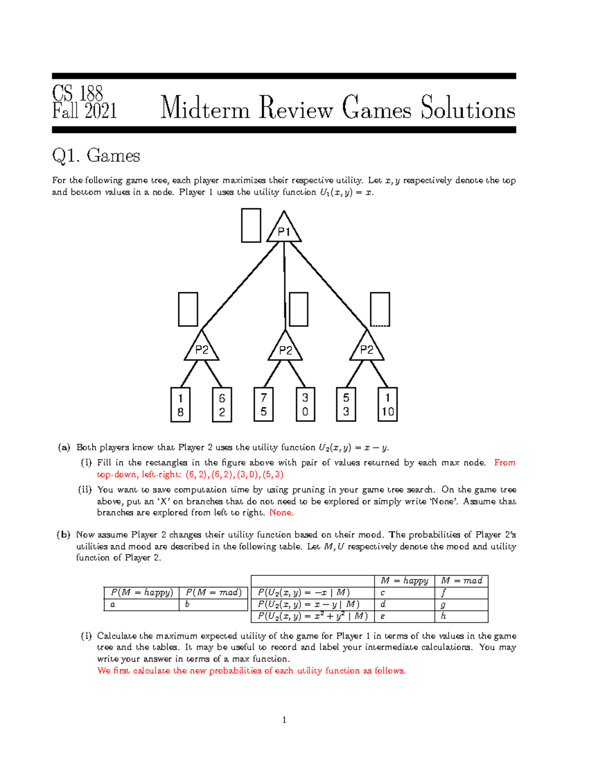 Mt game solution - CS 188 Fall 2021 Midterm Review Games Solutions Q1 ...