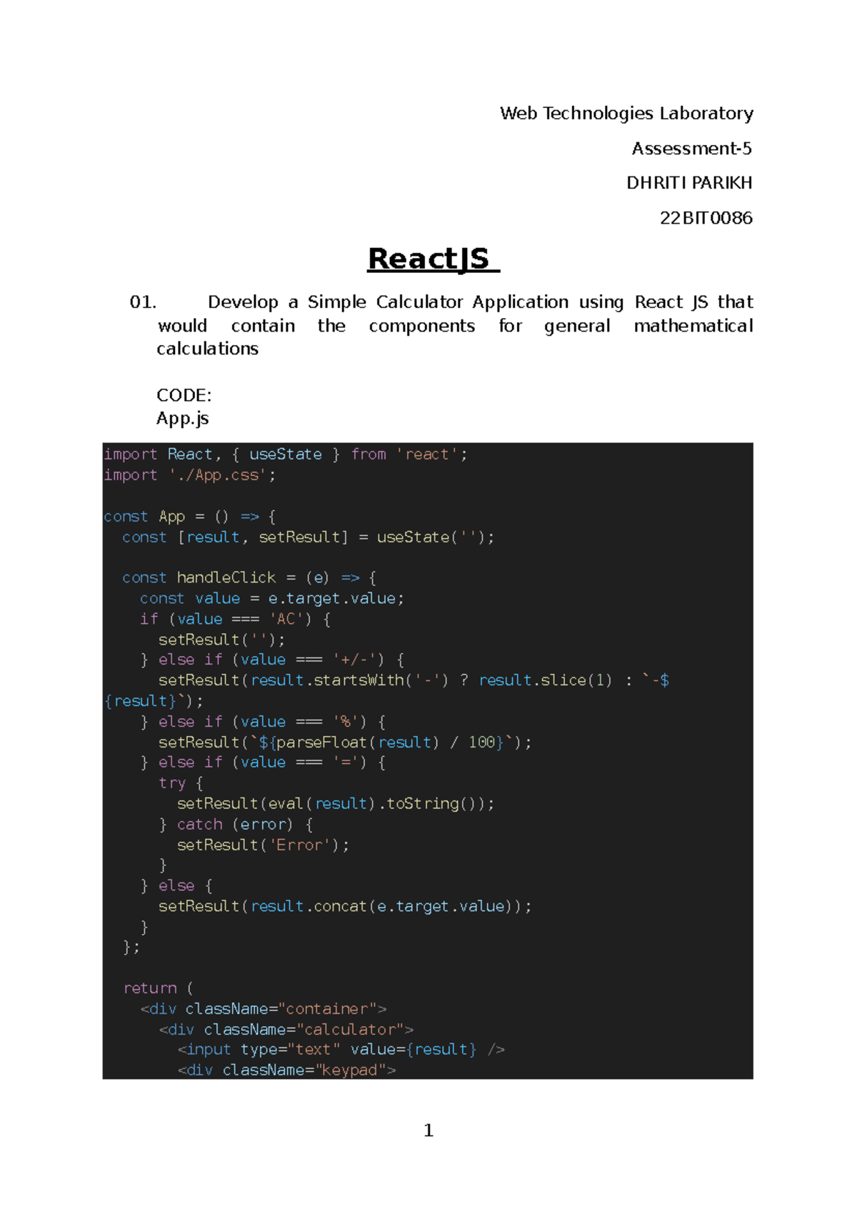 Web5 - Web Technologies Laboratory Assessment- DHRITI PARIKH 22BIT ReactJS 01. Develop a Simple ...