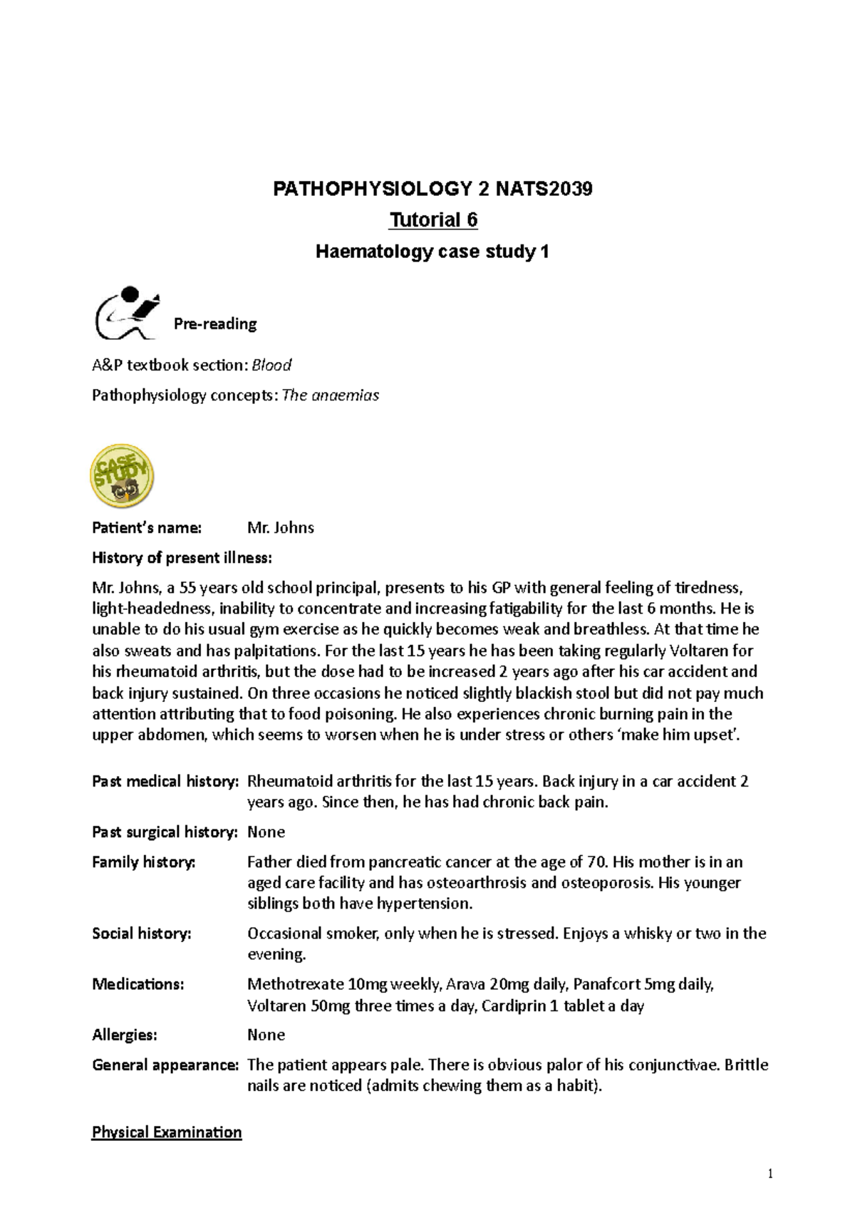 Haematology Tutorial 1 - PATHOPHYSIOLOGY 2 NATS Tutorial 6 Haematology case study 1 Pre-reading ...