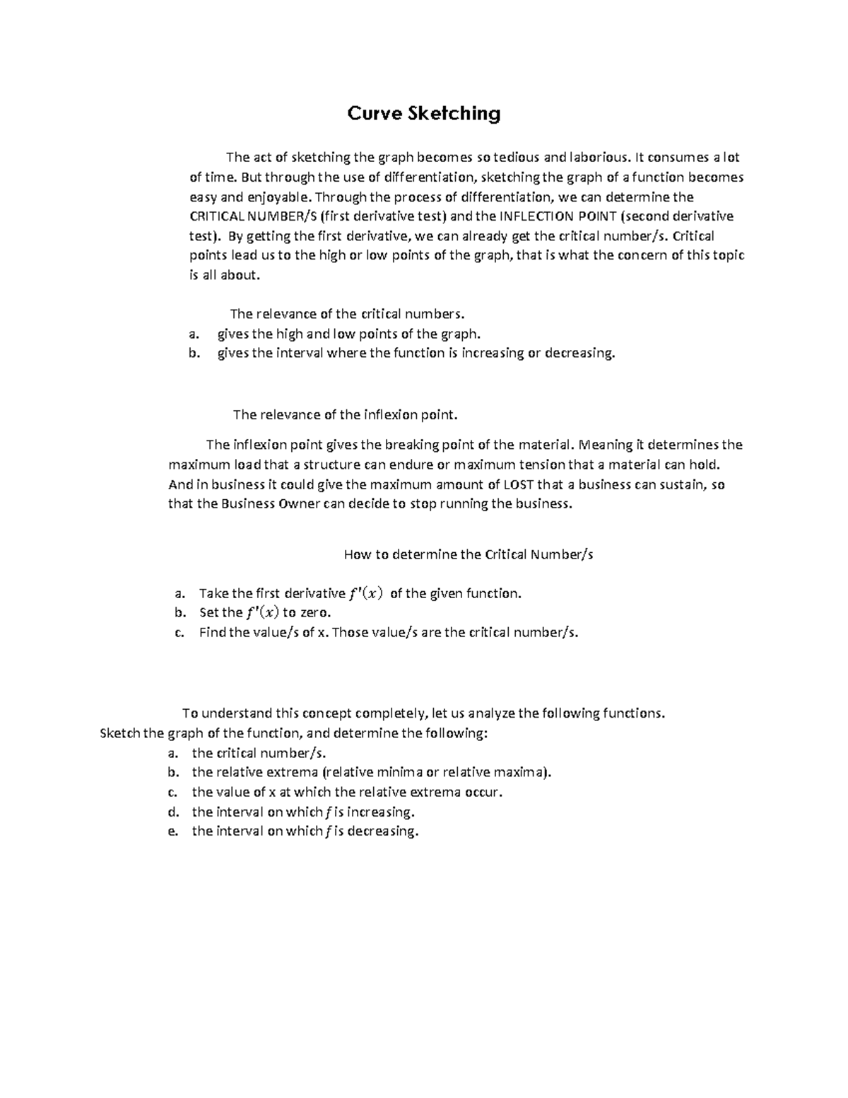Notes on Curve Sketching - Curve Sketching The act of sketching the ...