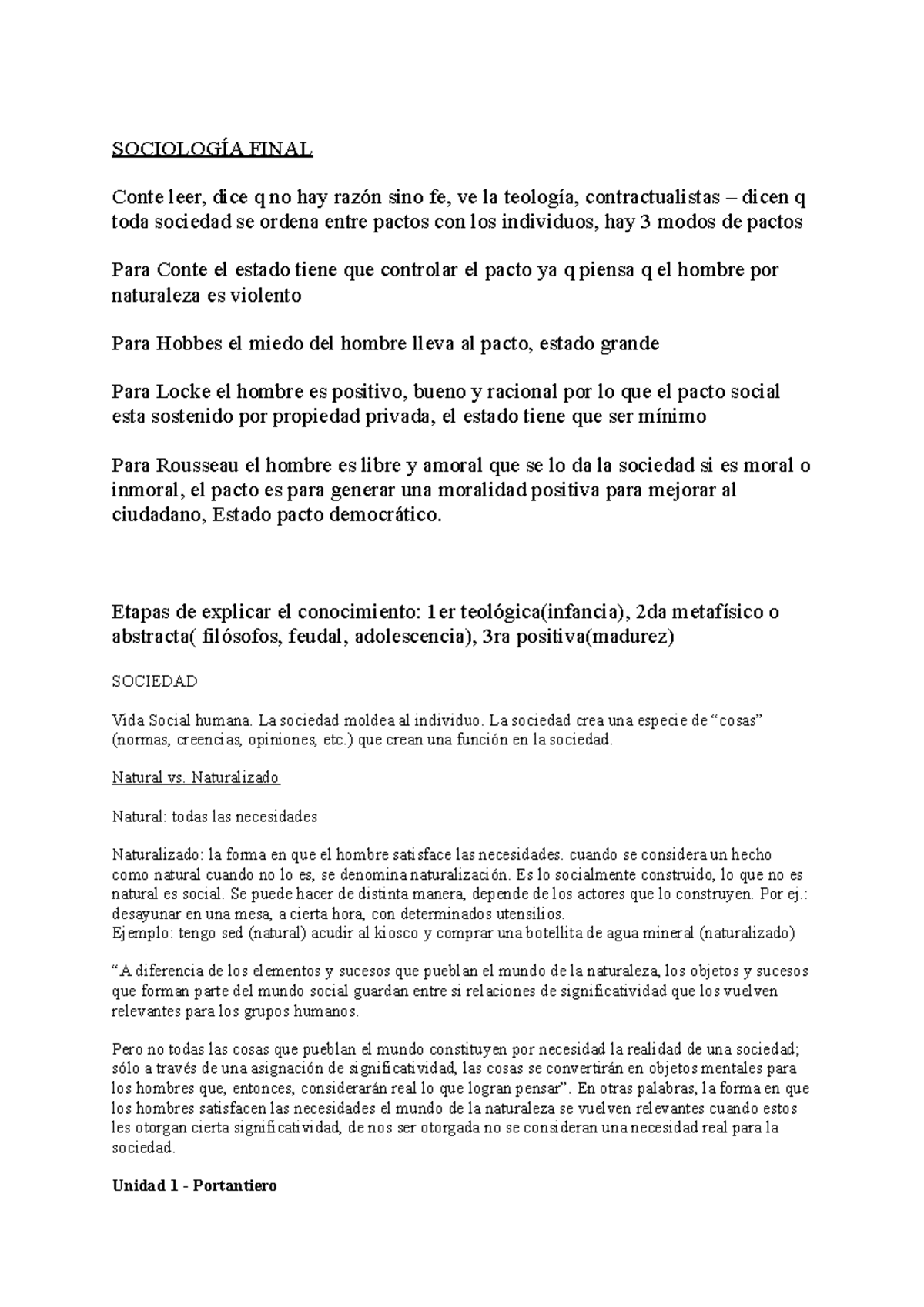 Resumen Sociologia - Socio Final - SOCIOLOGÍA FINAL Conte leer, dice q no hay razón sino fe, ve ...
