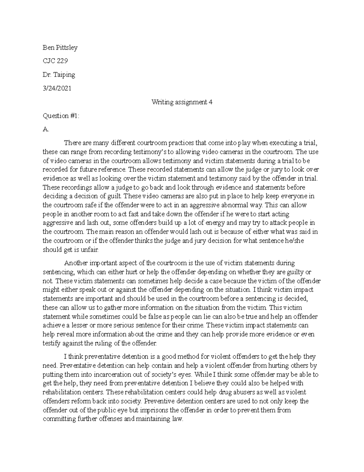 Writing assignment 4 ethics - Ben Pittsley CJC 229 Dr. Taiping 3/24/ Writing assignment 4 ...
