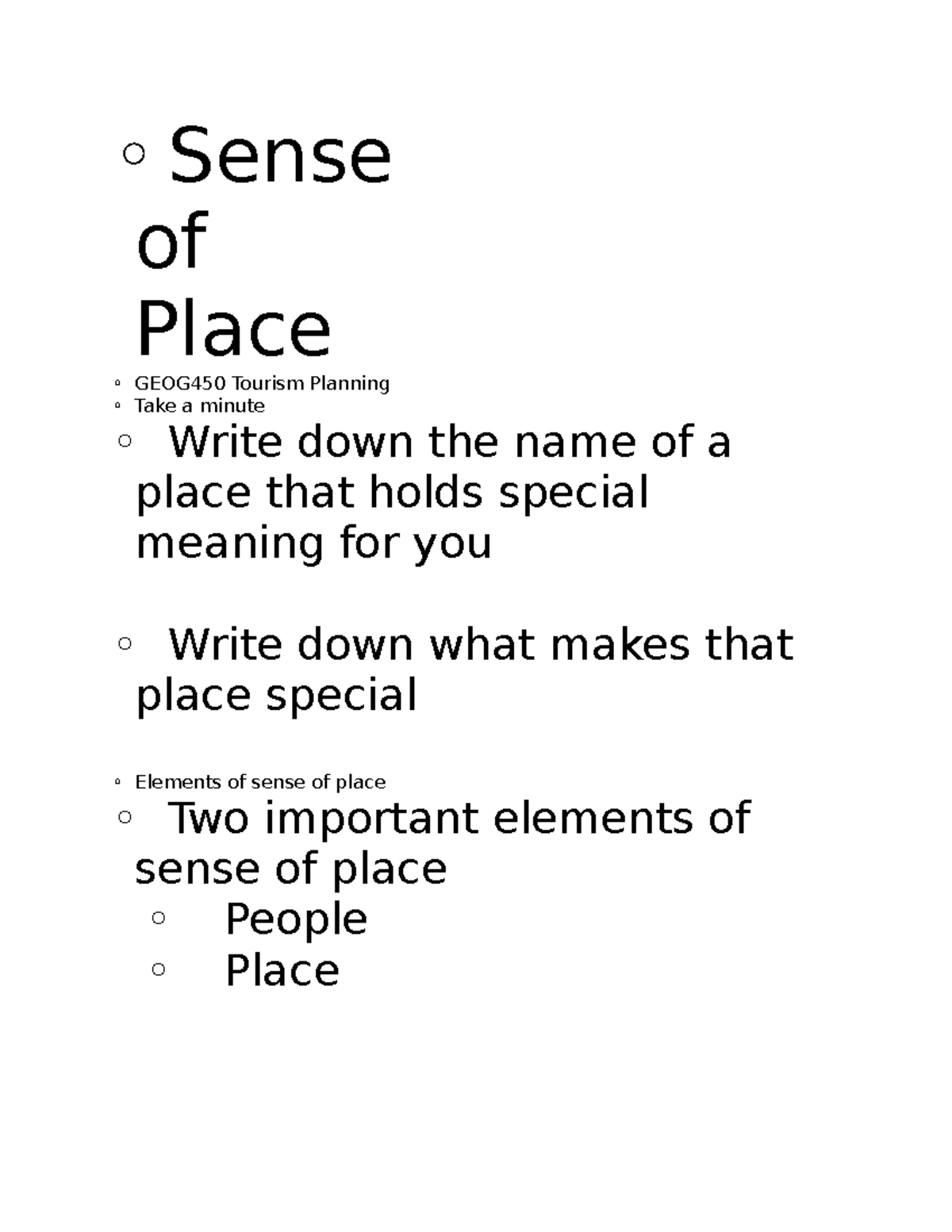 Sense - lecture notes - Sense of Place GEOG450 Tourism Planning Take a ...