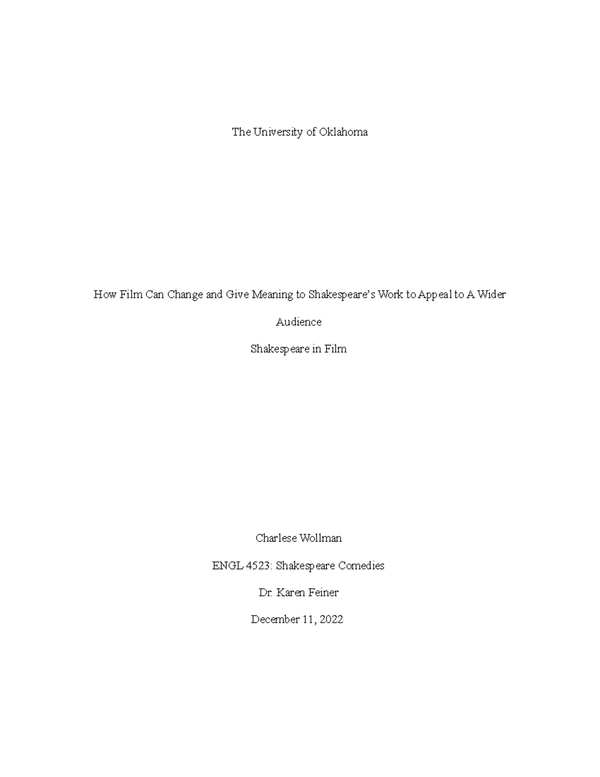 Final Paper - The University of Oklahoma How Film Can Change and Give ...