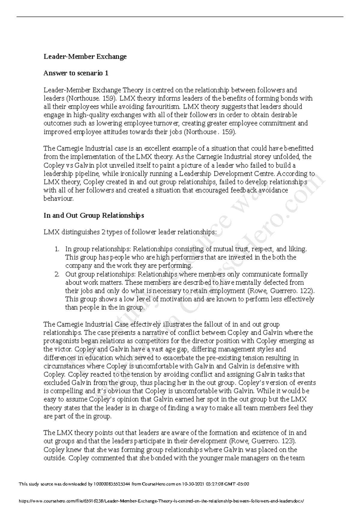 Leader Member Exchange Theory is centred on the relationship between ...