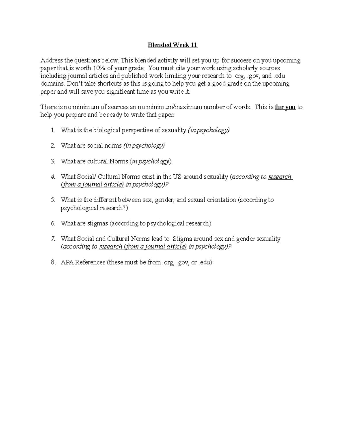 Blended Week 11 Assignment - Blended Week 11 Address the questions below. This blended activity ...