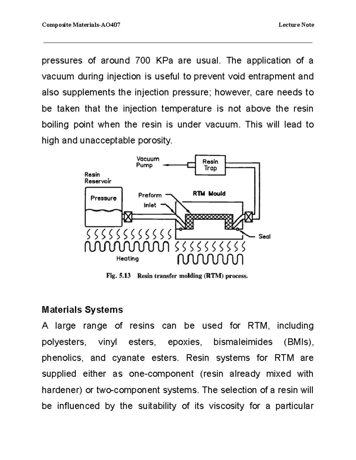Composite Materials Module 3 Lecture Note 10 - pressures of around 700 ...