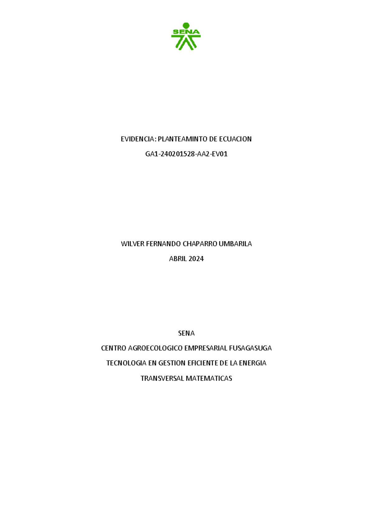 Evidencia GA2-2402015 28-AA2-EV01. Planteamiento de ecuación - EVIDENCIA: PLANTEAMINTO DE ...