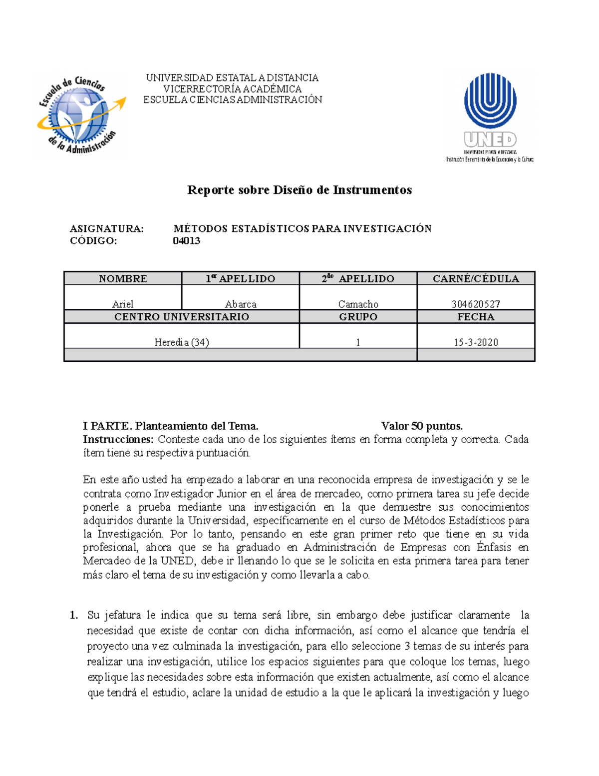 Tarea 1, Ariel Abarca Metodos Estadísticos para la Investigación ...