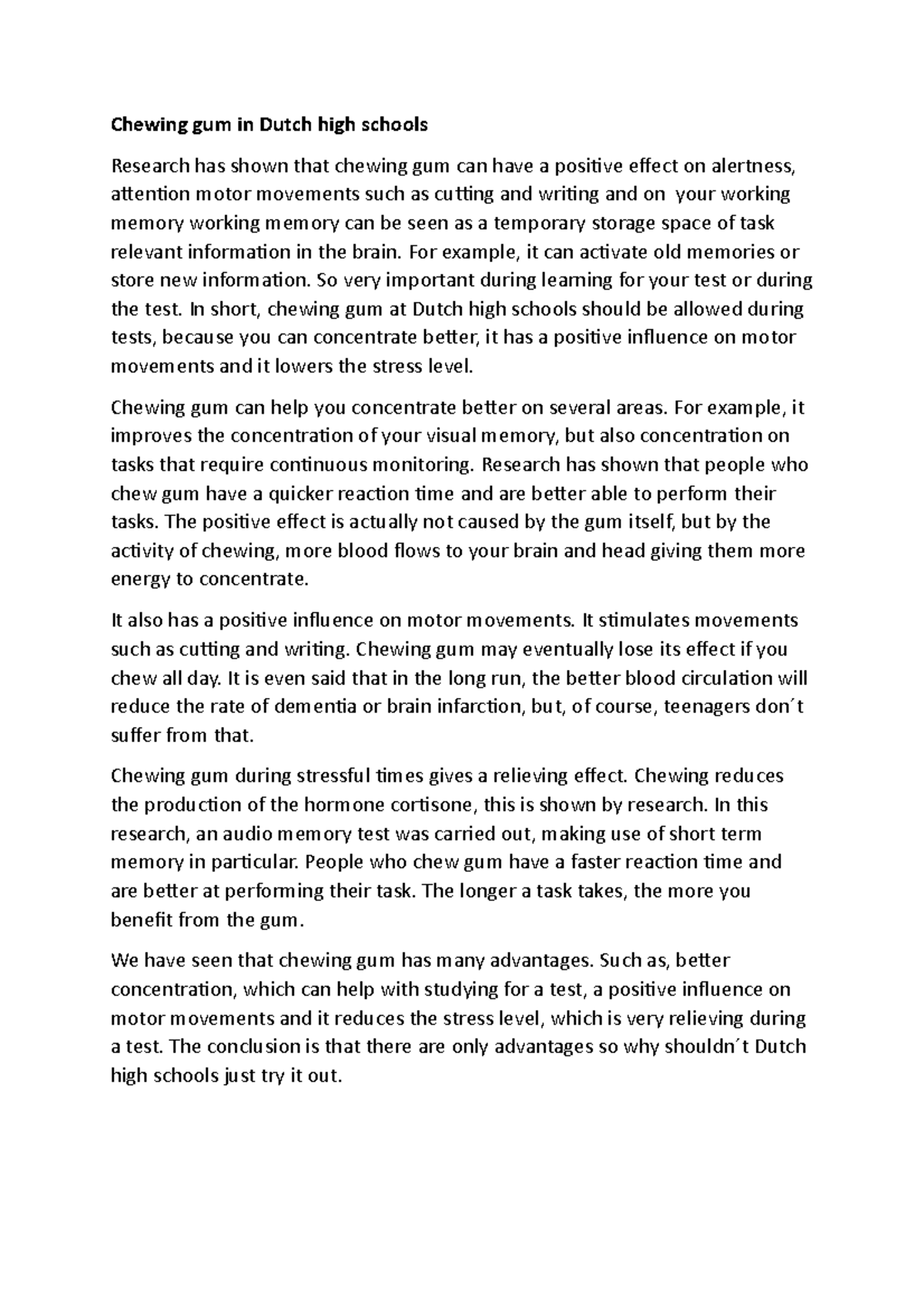 Essay chewing gum - Chewing gum in Dutch high schools Research has ...