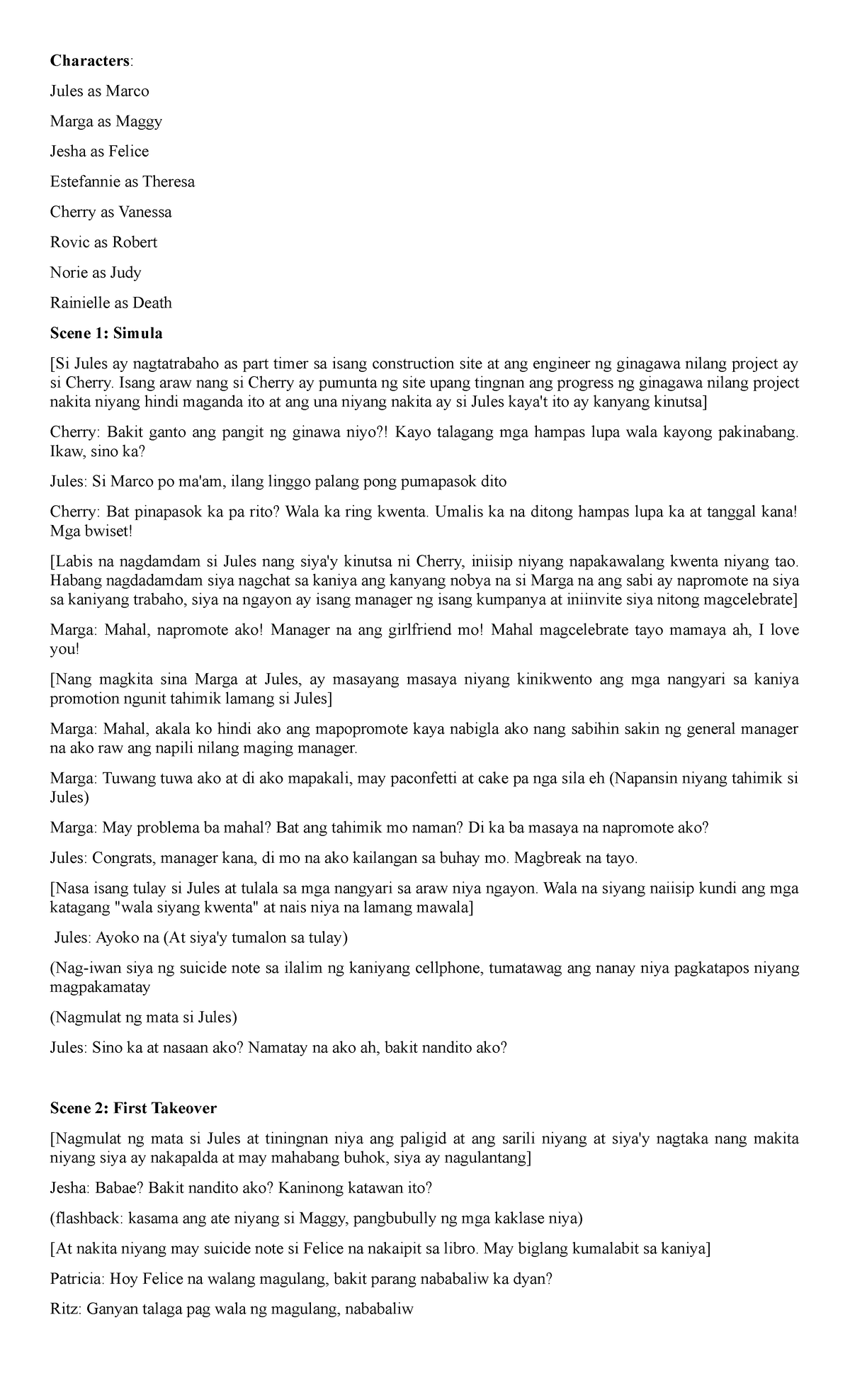 Script - Learn - Characters: Jules as Marco Marga as Maggy Jesha as Felice Estefannie as Theresa ...