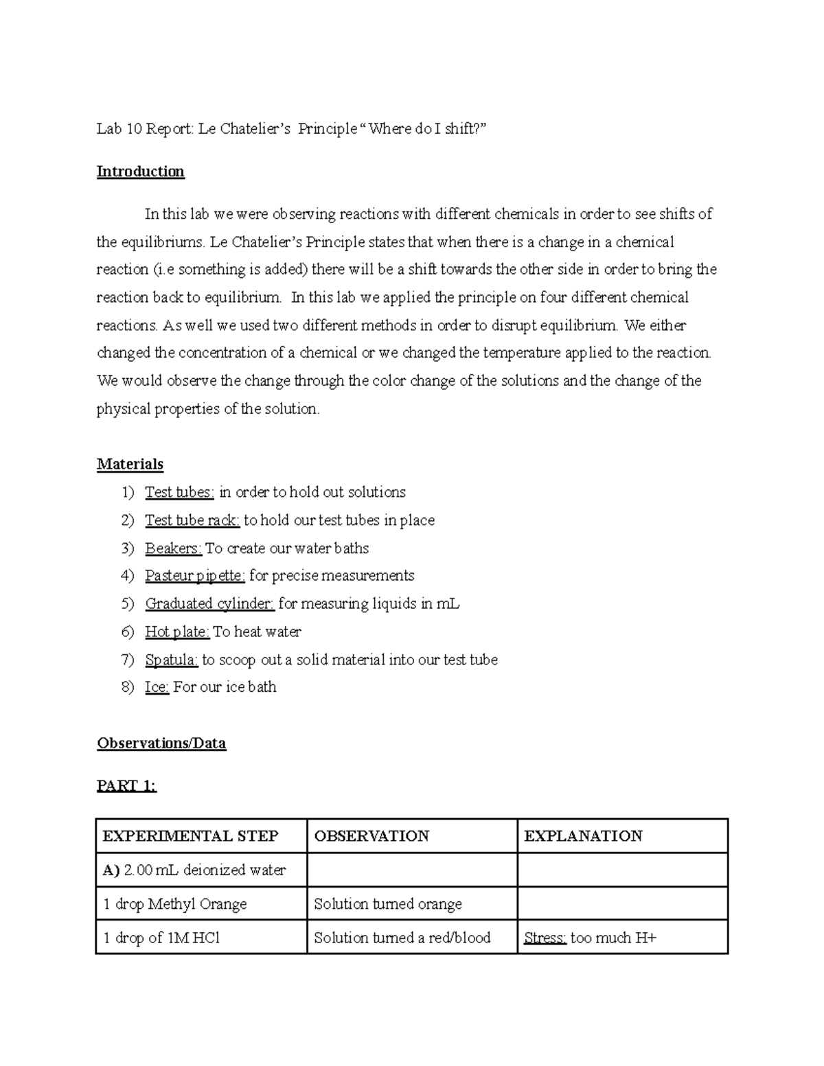 Lab 10 report chem 106 - Lab 10 Report: Le Chatelier’s Principle “Where do I shift ...